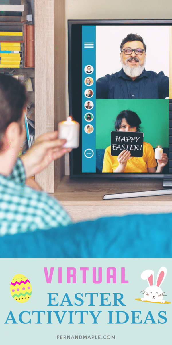 Ideas for Virtual Easter Celebrations with Friends and Family - Fern ...