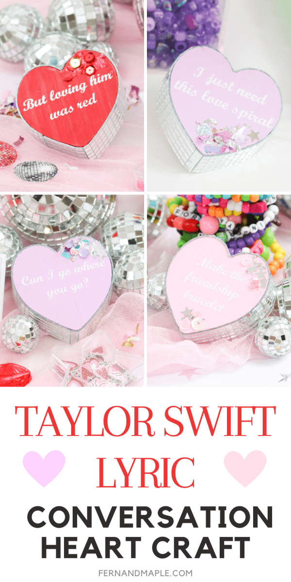 DIY Taylor Swift Lyric Conversation Hearts - Fern and Maple